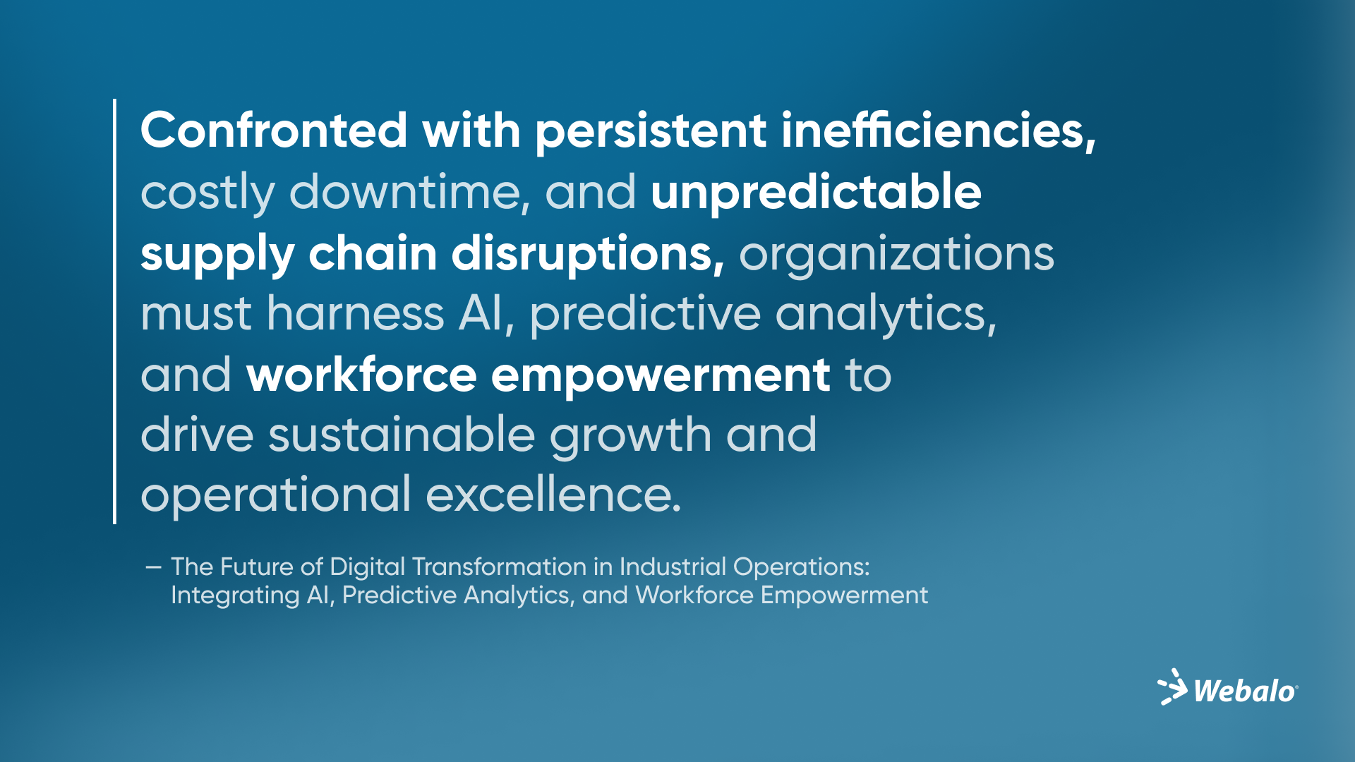 The Future of Digital Transformation in Industrial Operations: Integrating AI, Predictive ...